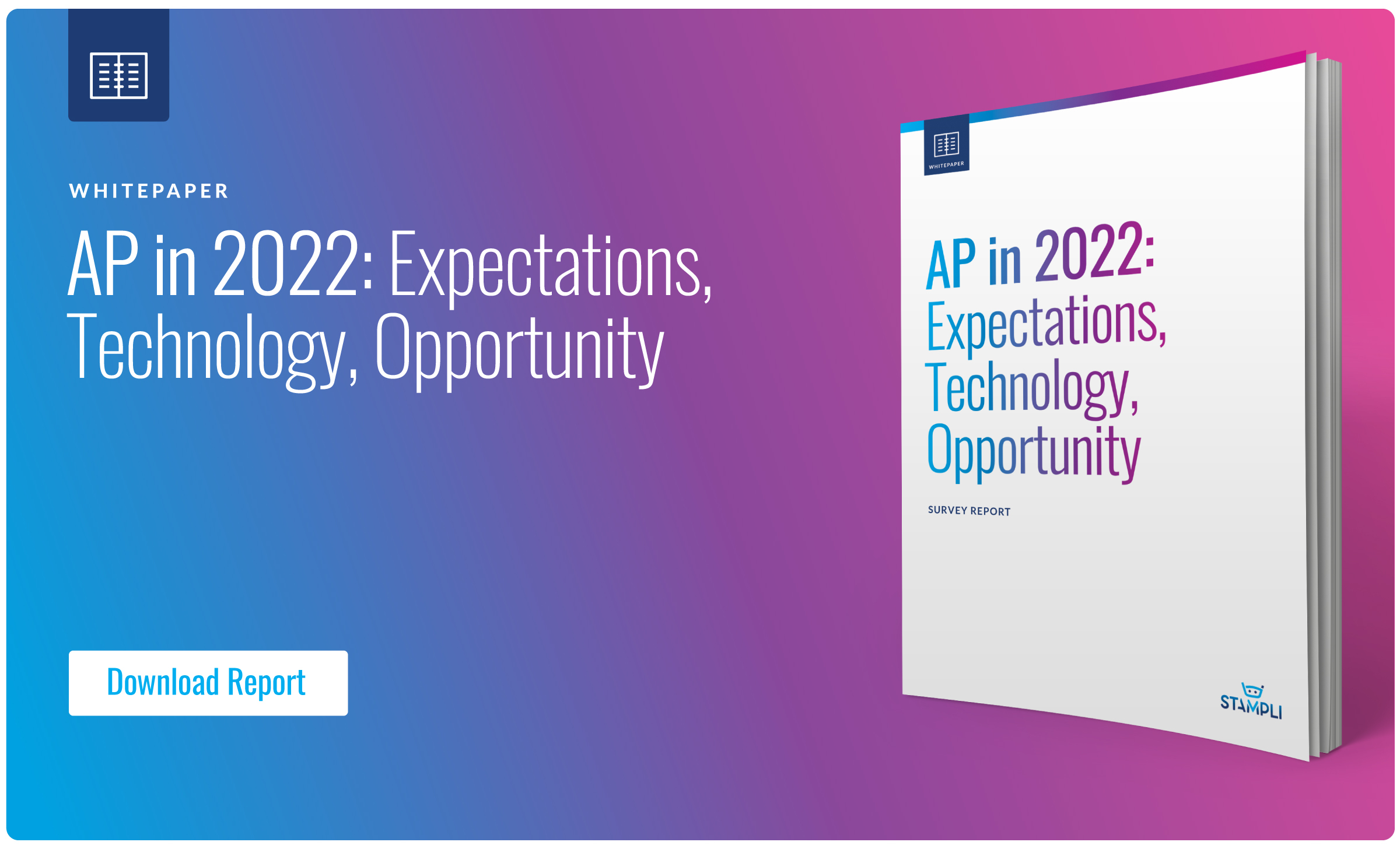 AP in 2022: Expectations, Technology, Opportunity
